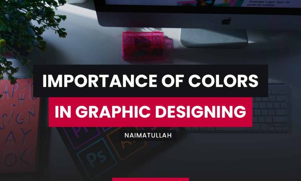 The Importance Of Color In Graphic Design 2024